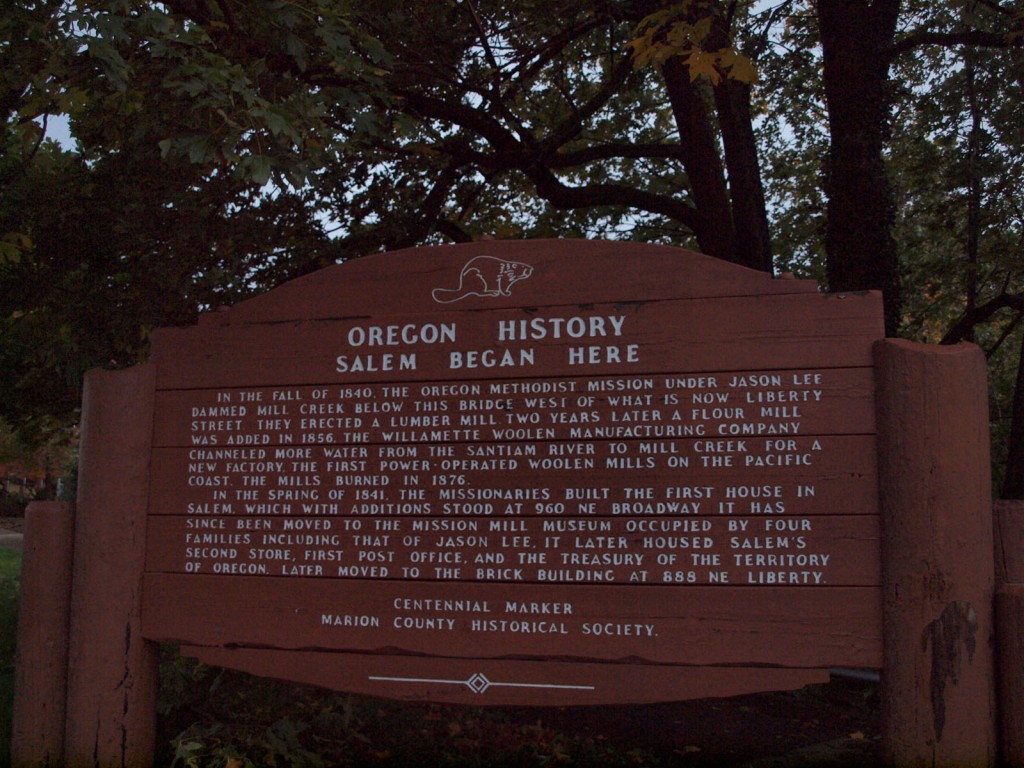 Oregon History Sign "Salem Began Here" - Pacific Northwest Photoblog